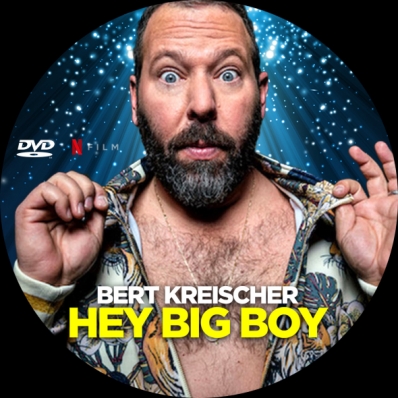 CoverCity - DVD Covers & Labels - Bert Kreischer: Hey Big Boy