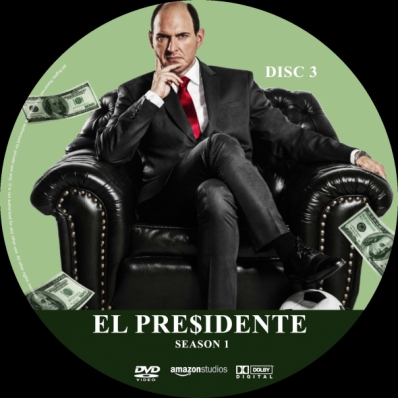 CoverCity - DVD Covers & Labels - El Presidente - Season 1; disc 3